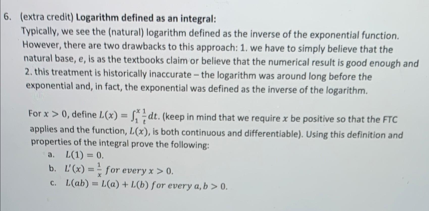 Solved (extra credit) ﻿Logarithm defined as an | Chegg.com