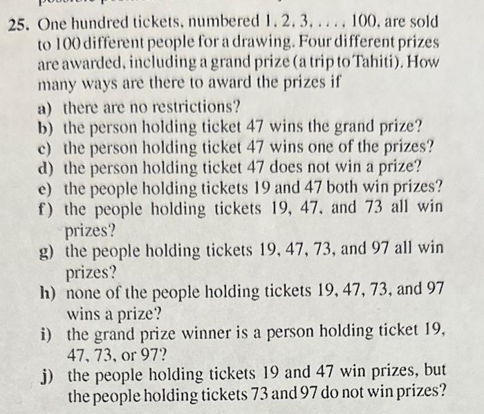 Solved 25. One hundred tickets, numbered 1,2,3,…,100, are | Chegg.com