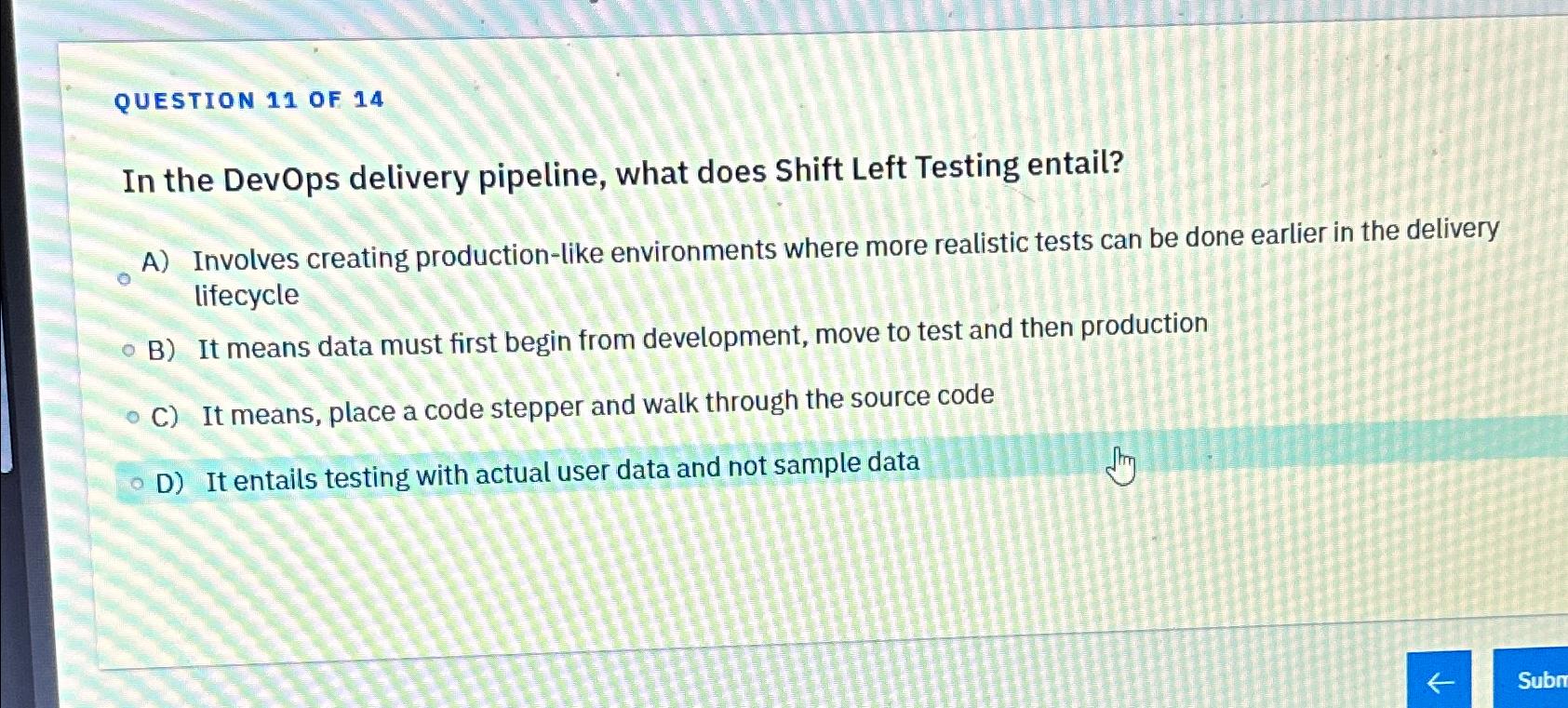 Solved QUESTION 11 ﻿OF 14In the DevOps delivery pipeline, | Chegg.com