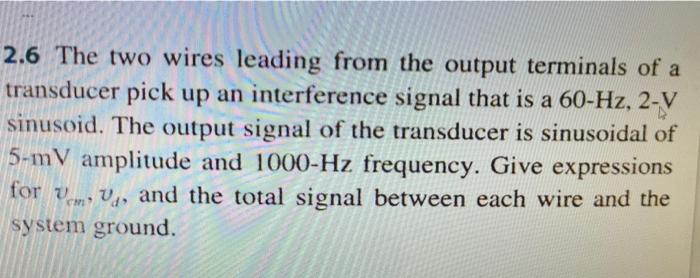 Solved 2.6 The two wires leading from the output terminals | Chegg.com