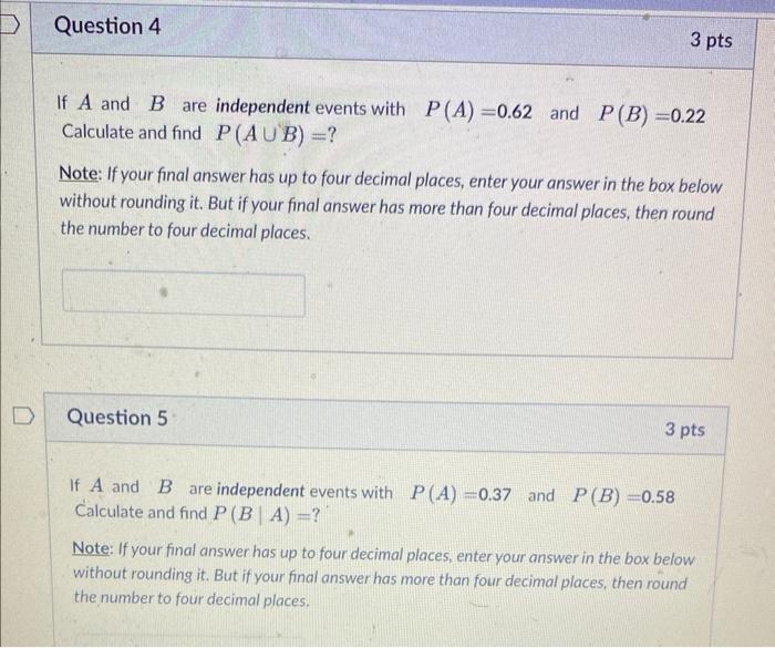 Solved If A and B are independent events with P(A)=0.62 and | Chegg.com