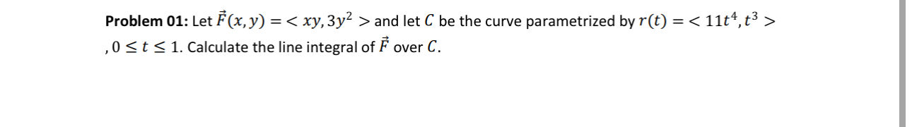 Solved Problem 01 Let And Let C ﻿be The Curve Parametrized