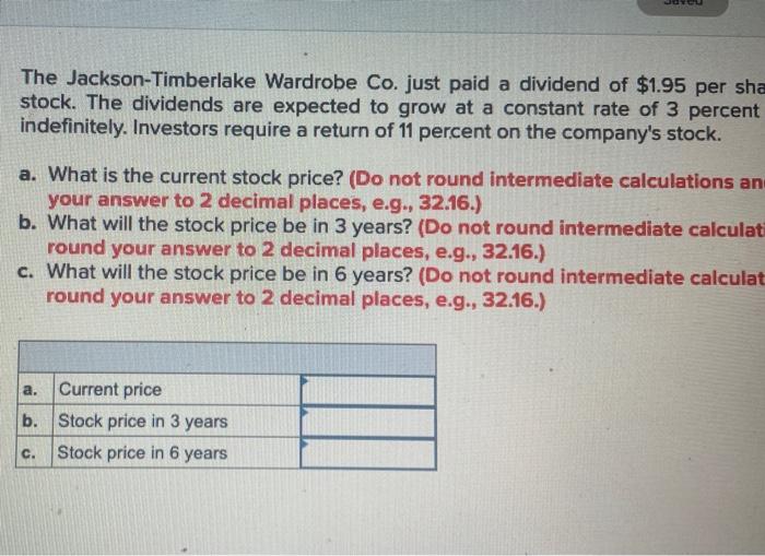 Solved The Jackson-Timberlake Wardrobe Co. just paid a | Chegg.com