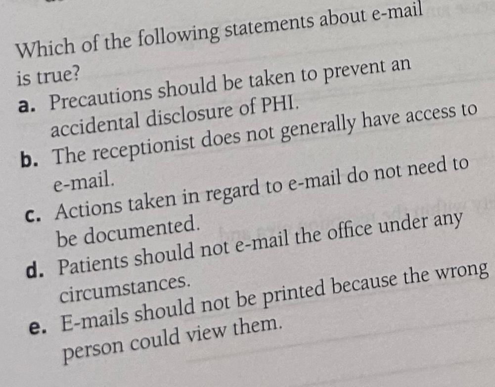 Solved Which of the following statements about e-mail is | Chegg.com