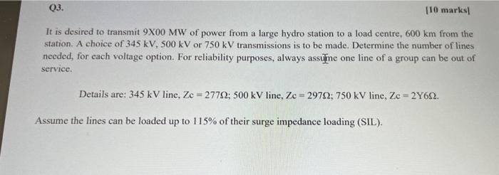 Solved It is desired to transmit 9×00MW of power from a | Chegg.com