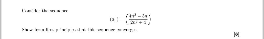 Solved Consider the sequence (an)=(2n2+44n2−3n) Show from | Chegg.com