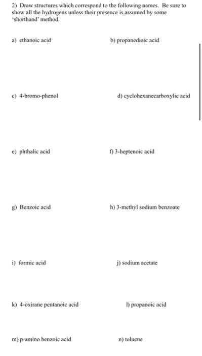 Solved 2) Draw structures which correspond to the following | Chegg.com