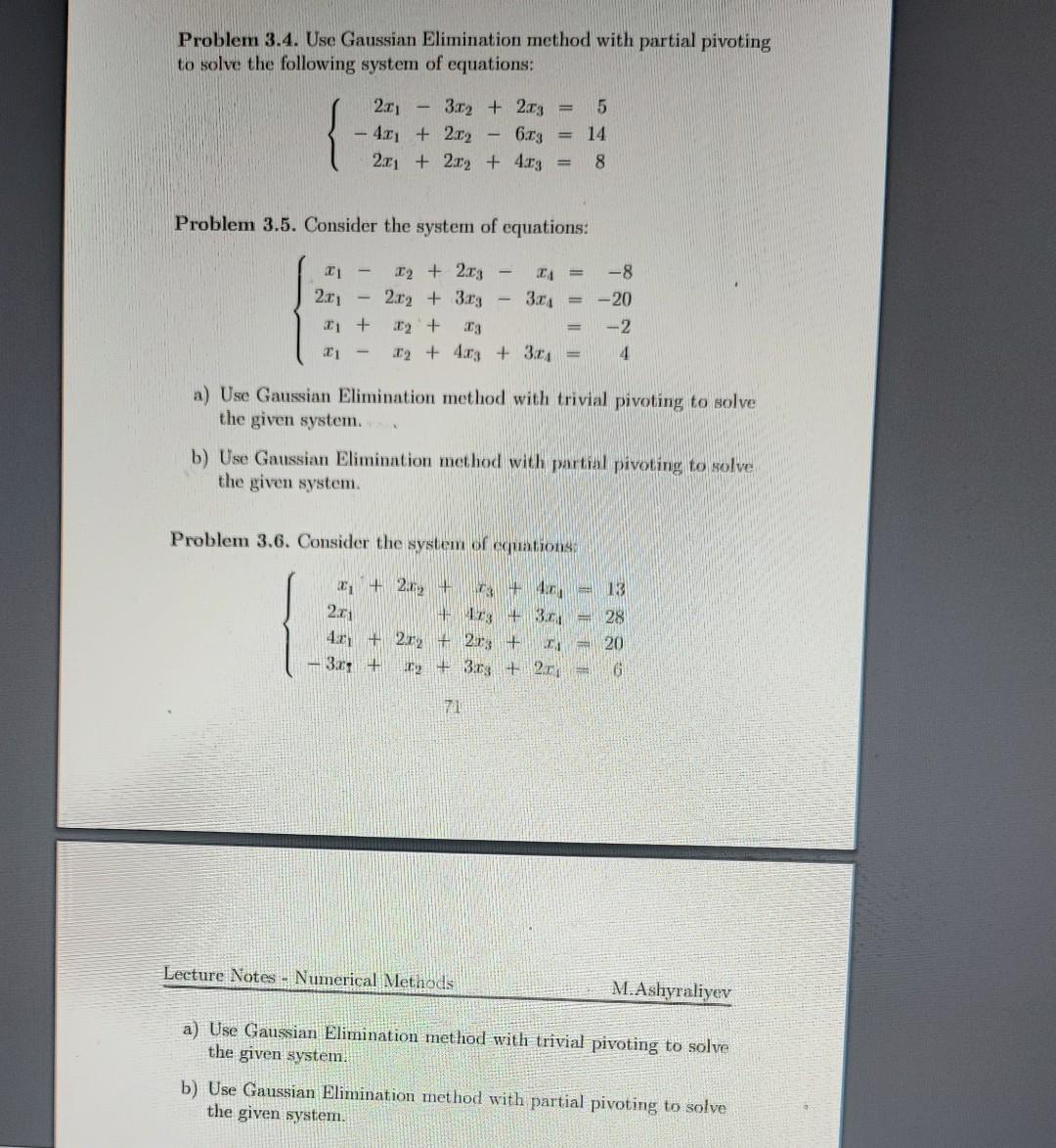 Solved Problem 3.4. Use Gaussian Elimination method with | Chegg.com