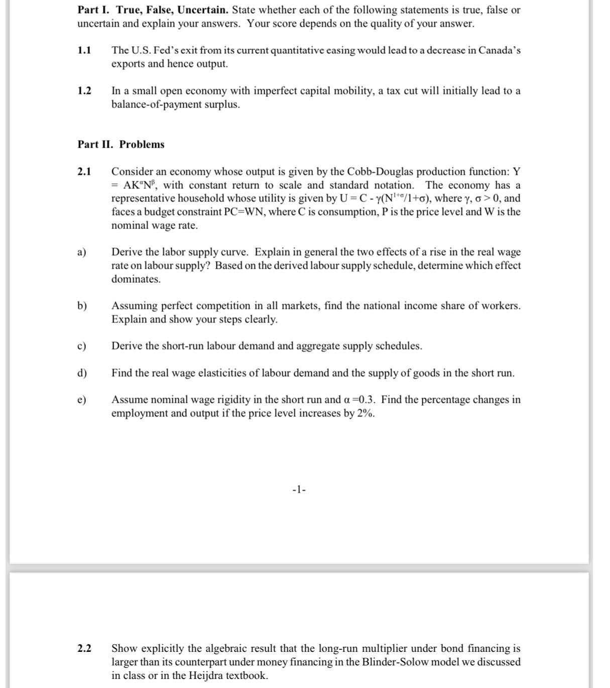 Solved Part I. True, False, Uncertain. State whether each of | Chegg.com Solved Part I. True, False, Uncertain. State whether each of | Chegg.com