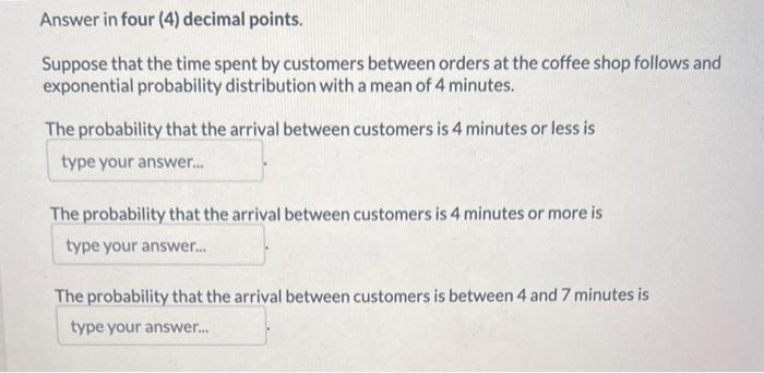 Solved Answer in four (4) decimal points. Suppose that the | Chegg.com