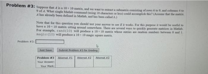 Solved roblem \#3: Suppose that A is a 10×10 matrix, and we | Chegg.com