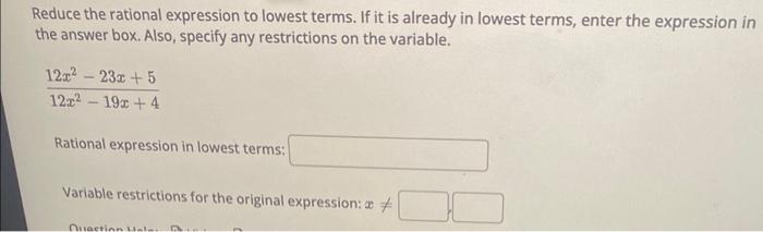 Solved Reduce the rational expression to lowest terms. If it | Chegg.com