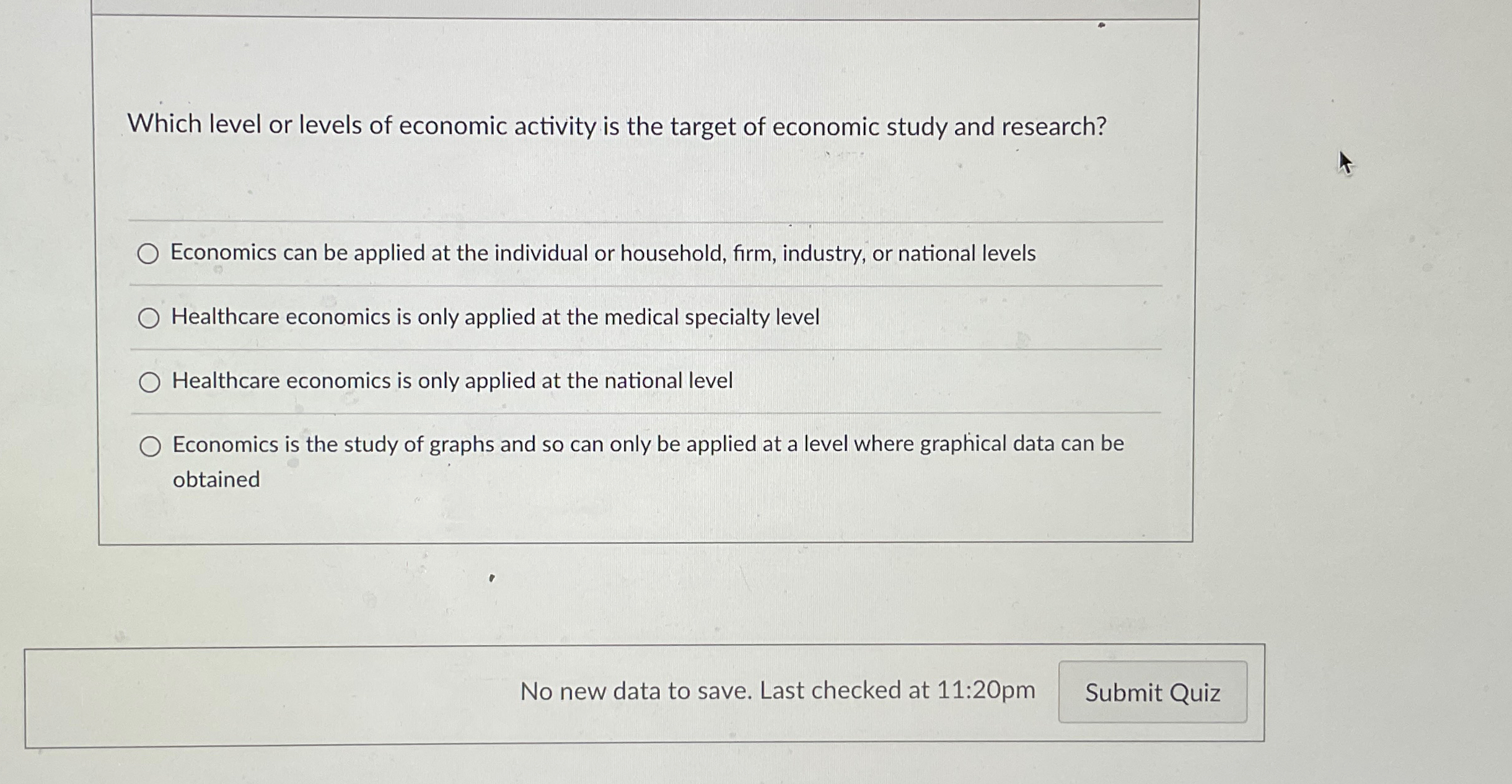 Solved Which level or levels of economic activity is the | Chegg.com