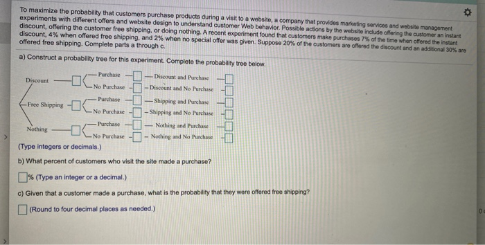 Solved To maximize the probability that customers purchase | Chegg.com