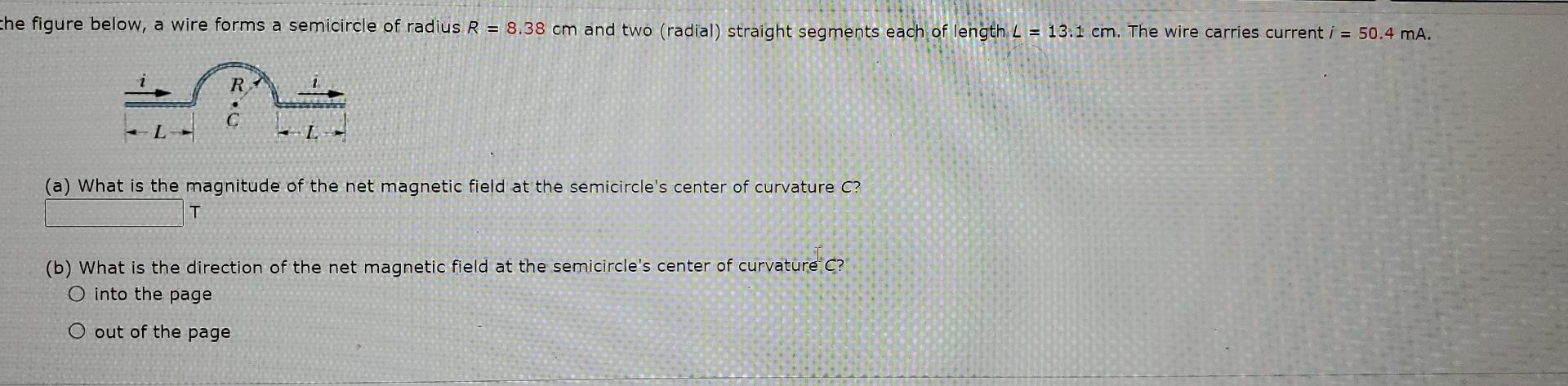 Solved She figure below, a wire forms a semicircle of radius | Chegg.com