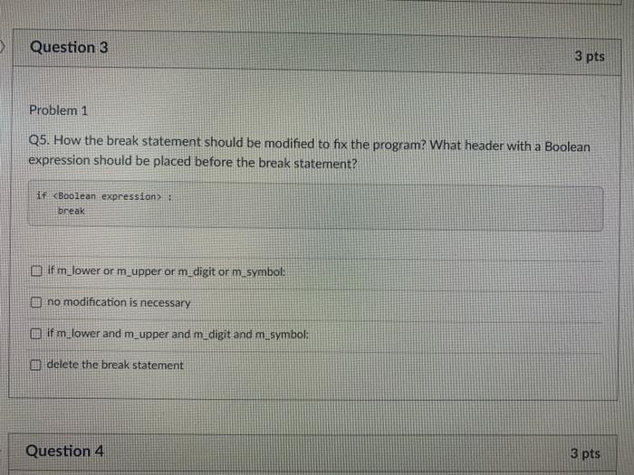 Solved Problem 1 Loops. This code verifies a user's password | Chegg.com