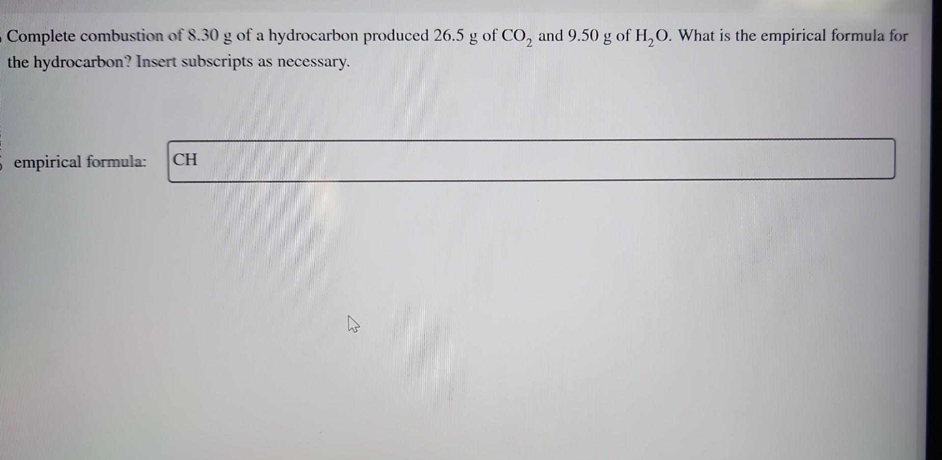 Solved Complete combustion of 8.30 g of a hydrocarbon | Chegg.com