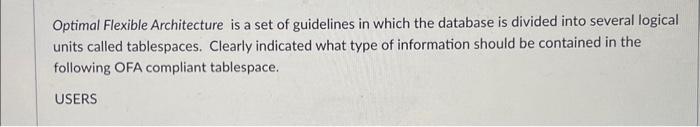 Solved Optimal Flexible Architecture is a set of guidelines | Chegg.com