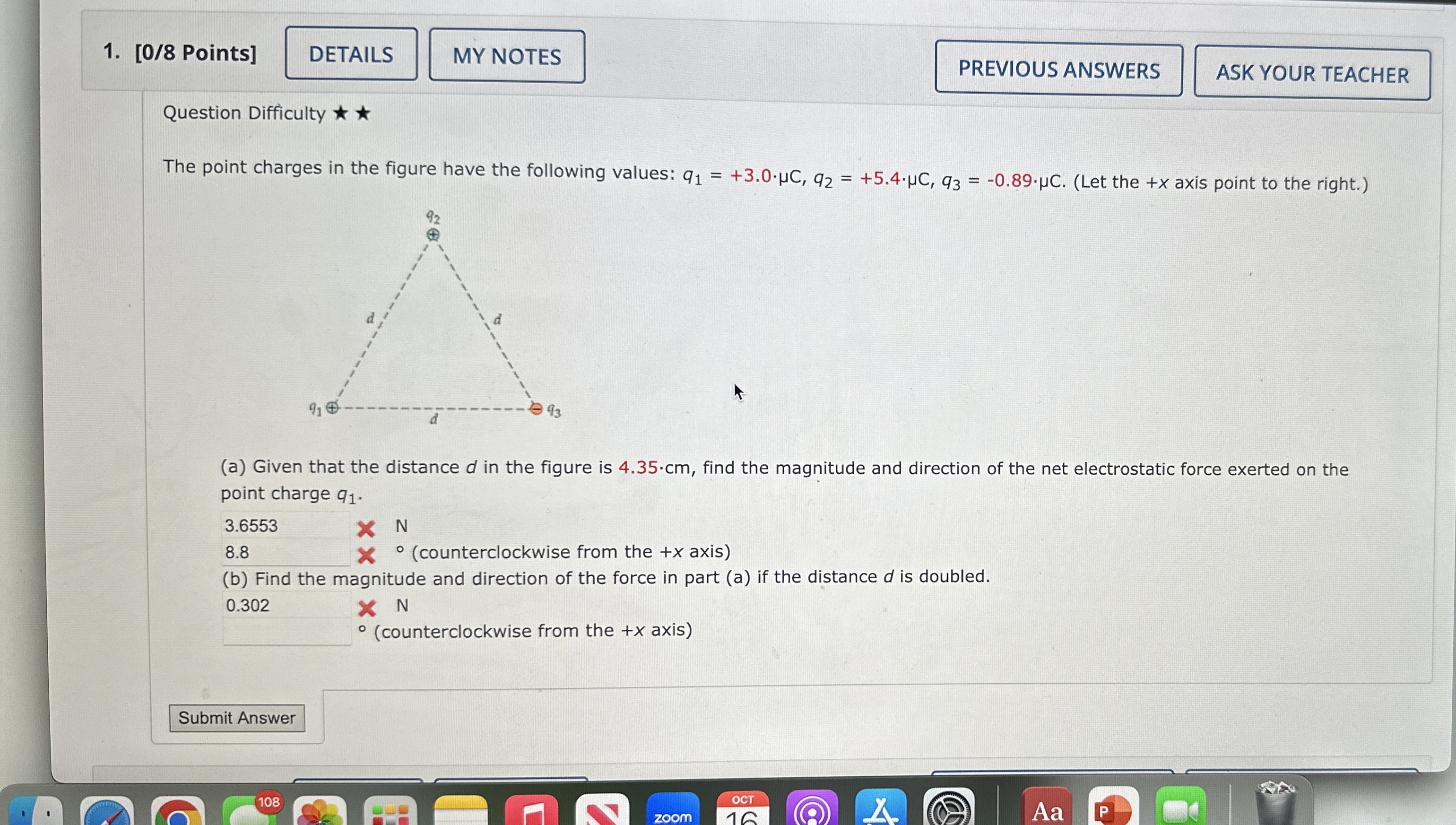 Solved [0/8 ﻿Points]Question DifficultyThe point charges in | Chegg.com