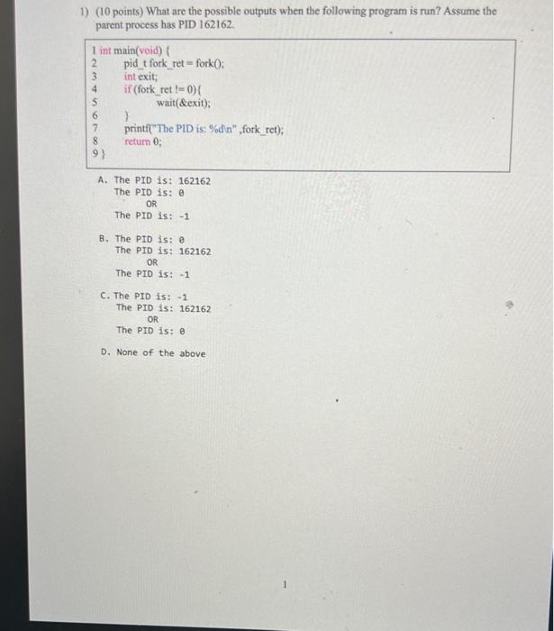 Solved 1) (10 points) What are the possible outputs when the | Chegg.com