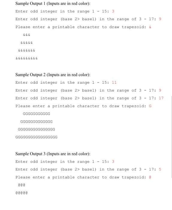 Solved Write a program to print out an isosceles trapezoid | Chegg.com