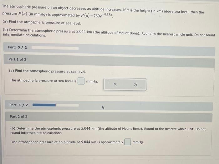 Solved The atmospheric pressure on an object decreases as | Chegg.com