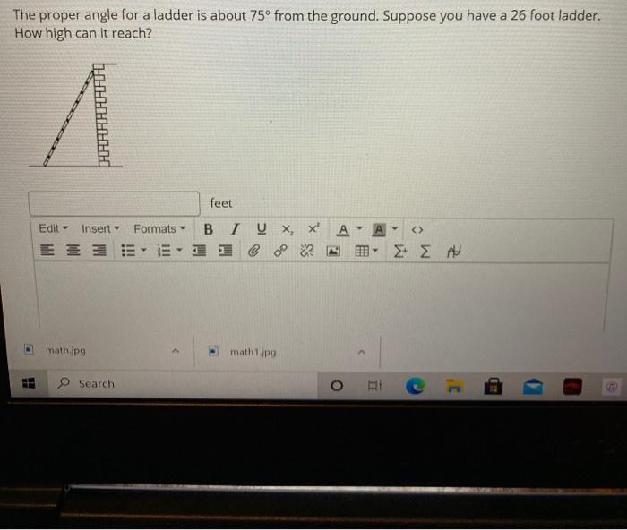 Solved The proper angle for a ladder is about 75º from the | Chegg.com