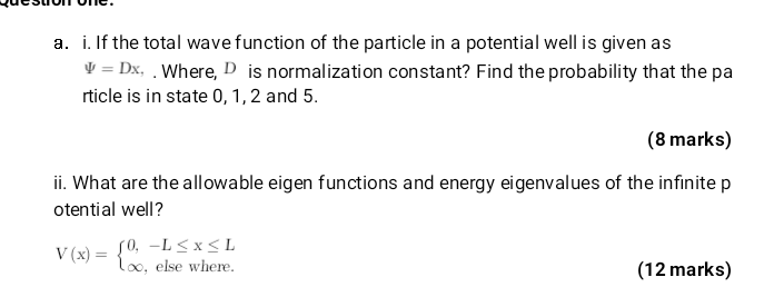 Solved a. i. If the total wave function of the particle in a | Chegg.com