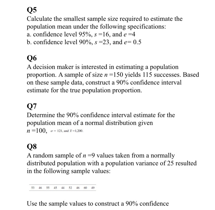 Solved Q5 Calculate the smallest sample size required to | Chegg.com