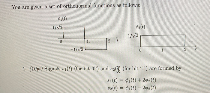 Solved You are given a set of orthonormal functions as | Chegg.com
