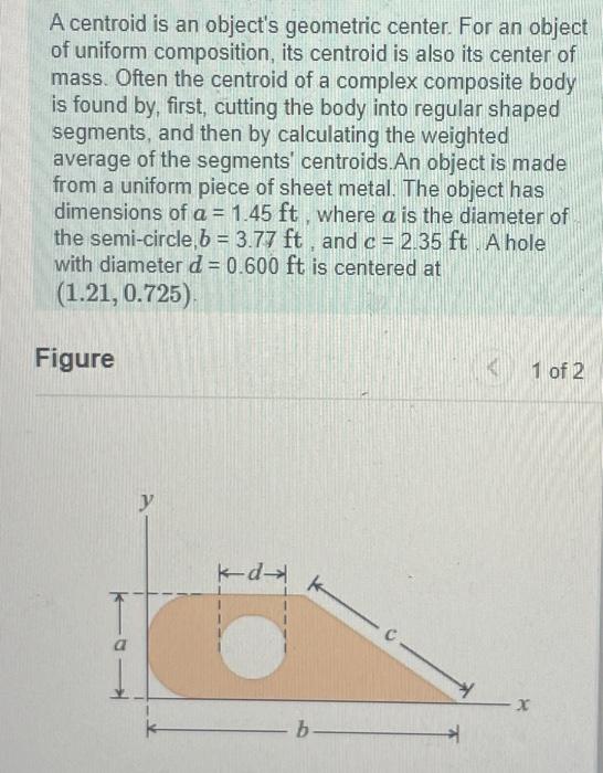 Solved A centroid is an object's geometric center. For an | Chegg.com
