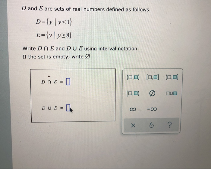 Solved D And E Are Sets Of Real Numbers Defined As Follows.