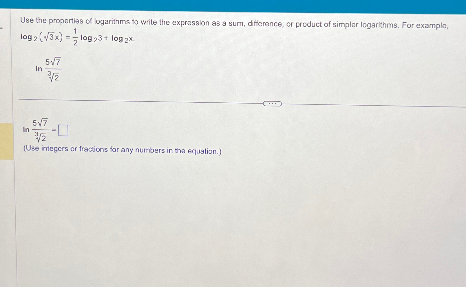Solved Use the properties of logarithms to write the | Chegg.com