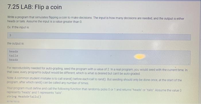 Solved 725 Lab Flip A Coin Write A Program That Simulates 2394