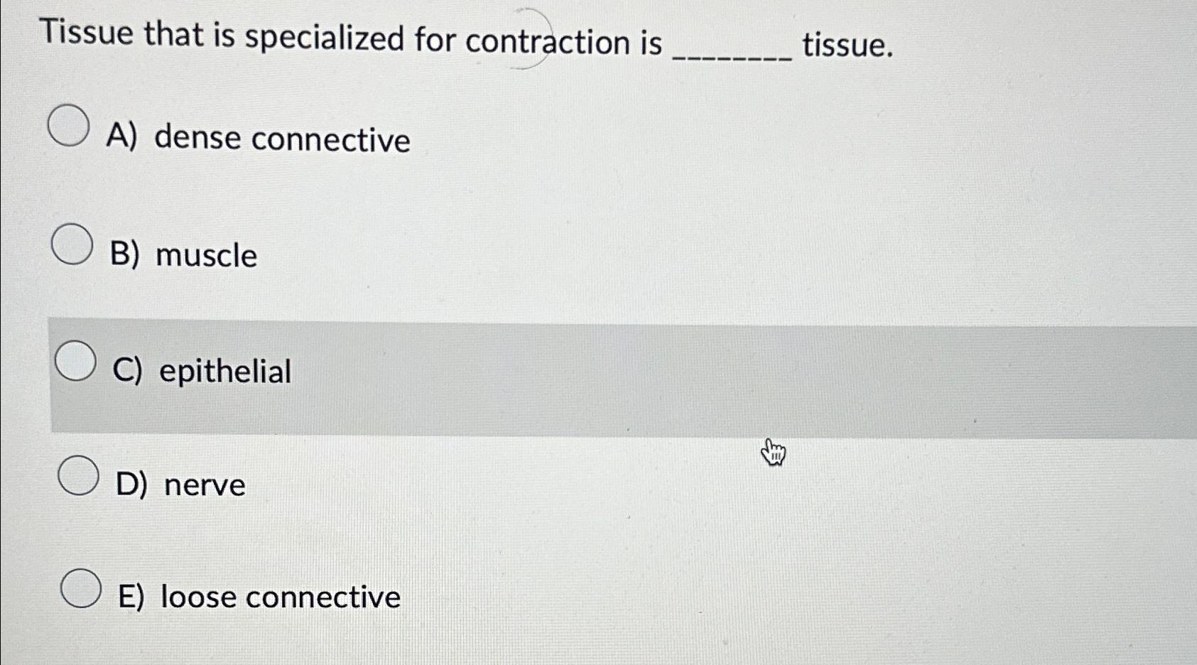 Solved Tissue that is specialized for contraction is | Chegg.com Solved Tissue that is specialized for contraction is | Chegg.com