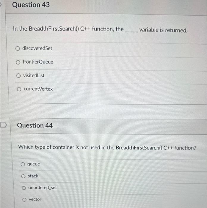 Solved In the BreadthFirstSearch() C++ function, the | Chegg.com