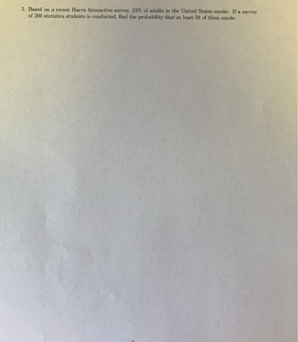 Solved 5. Based on a recent Harris Interactive survey, 23% | Chegg.com