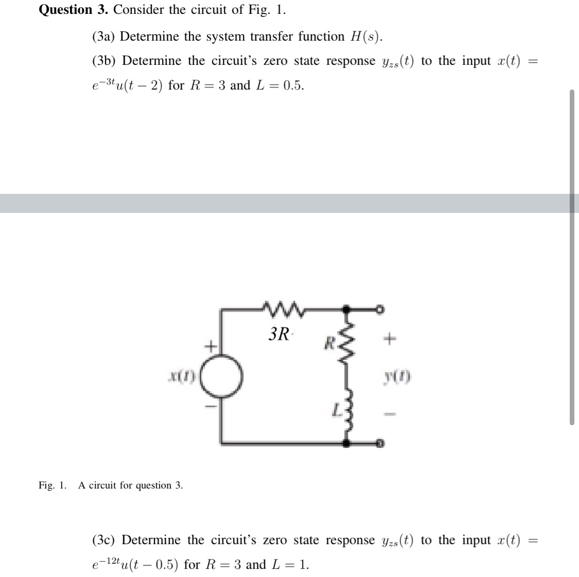 Solved Question 3. ﻿Consider the circuit of Fig. 1.(3a) | Chegg.com