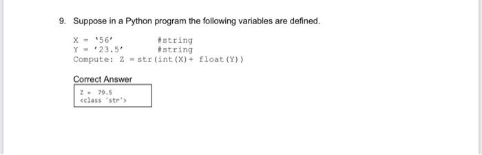 Solved Suppose in a Python program the following variables | Chegg.com