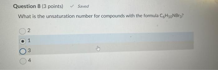 Solved What is the unsaturation number for compounds with | Chegg.com