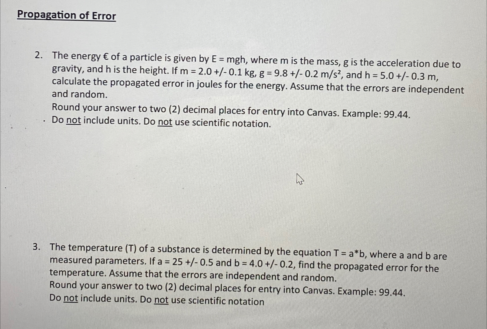 Solved Propagation of Error2. ﻿The energy € ﻿of a particle | Chegg.com