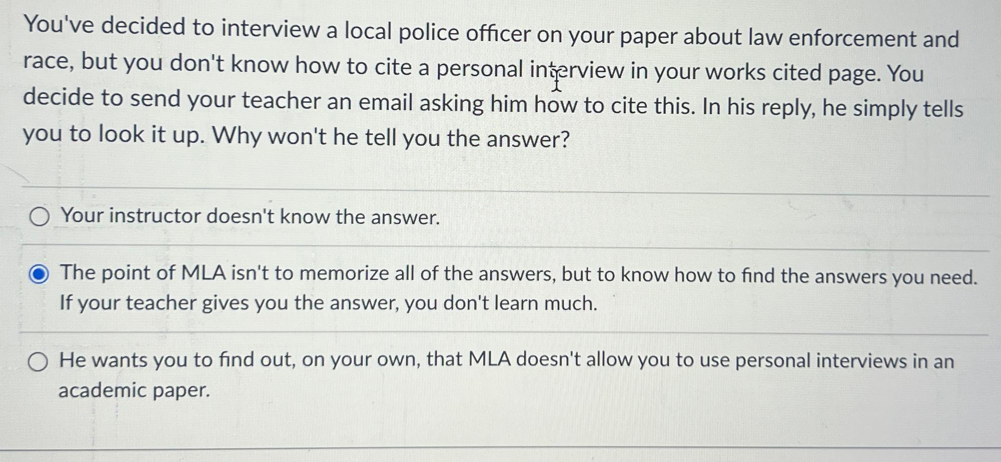 Solved You've decided to interview a local police officer on | Chegg.com