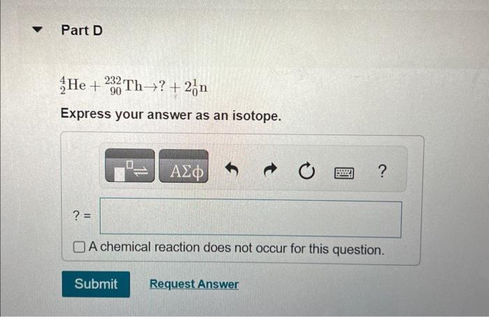 Solved 01n+512 B→? Express your answer as an isotope. ?= A | Chegg.com