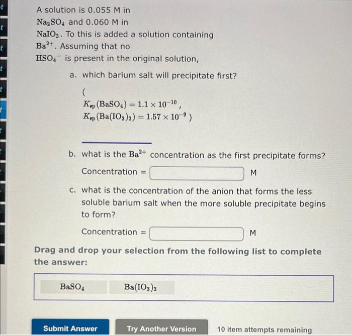 Solved A solution is 0.055M in Na2SO4 and 0.060M in NaIO3. | Chegg.com