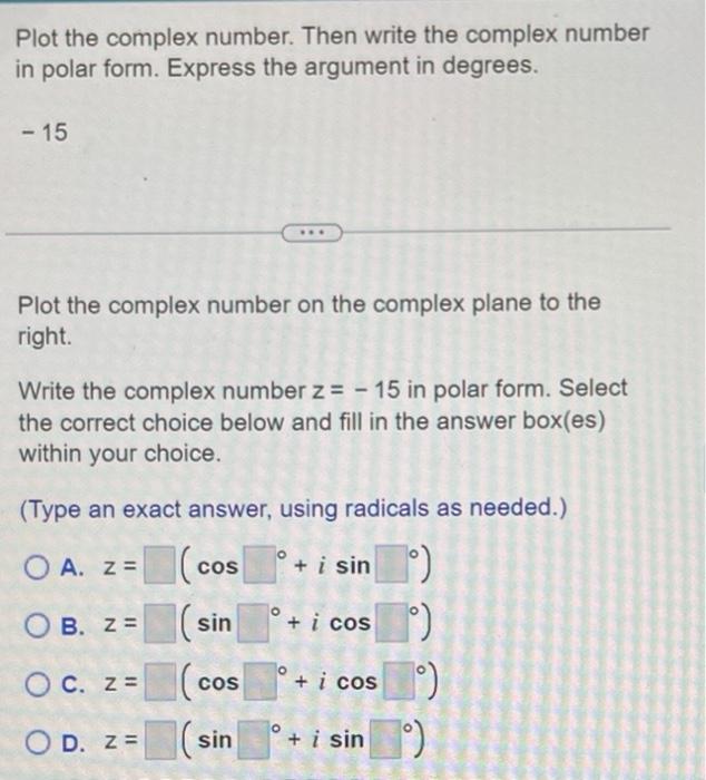 Solved Plot the complex number. Then write the complex | Chegg.com