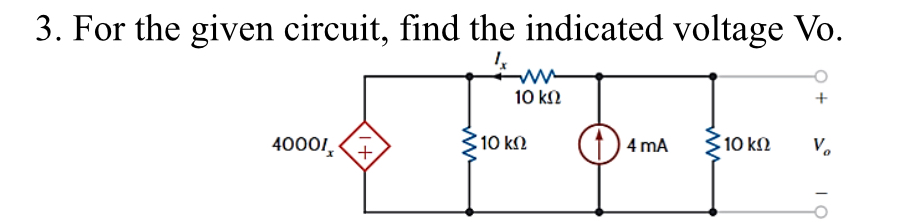 Solved For the given circuit, find the indicated voltage Vo. | Chegg.com