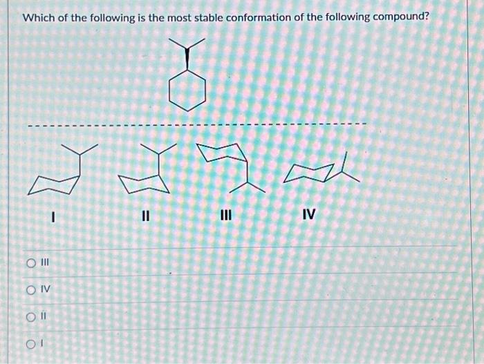 Solved which of the following id the most stable | Chegg.com