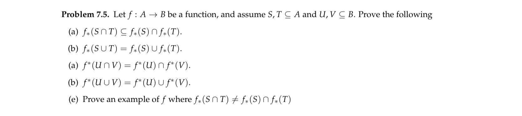 Solved Problem 7.5. ﻿Let f:A→B ﻿be a function, and assume | Chegg.com