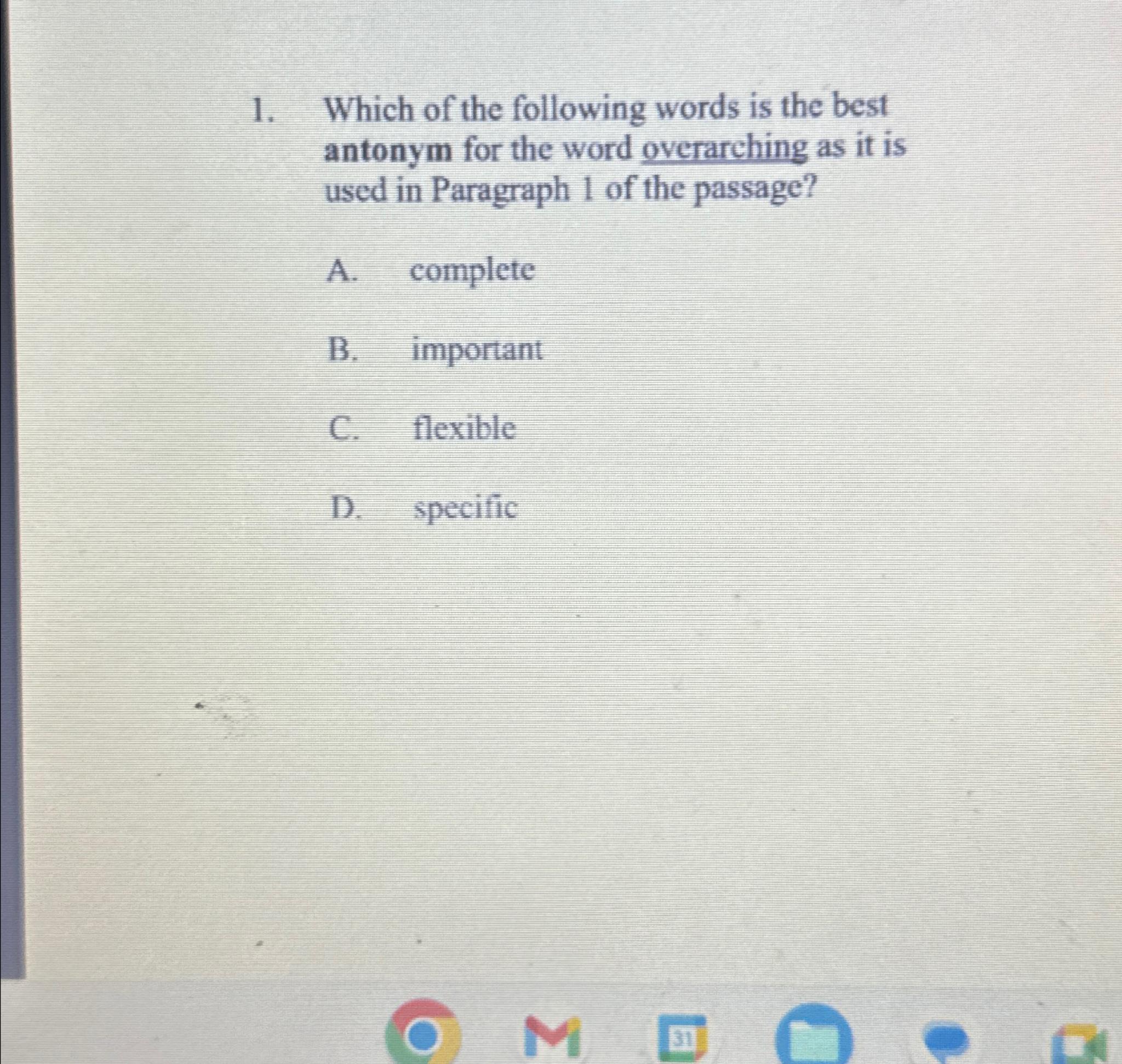 Solved Which of the following words is the best antonym for | Chegg.com