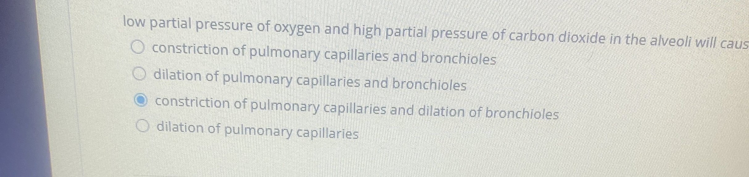 Solved low partial pressure of oxygen and high partial | Chegg.com